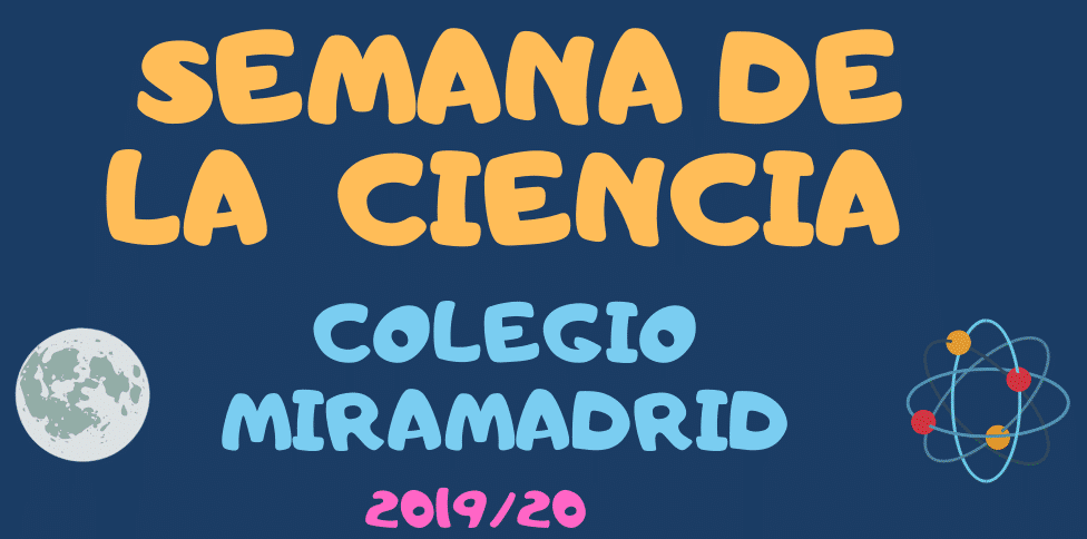 Semana de la ciencia | Colegio Miramadrid